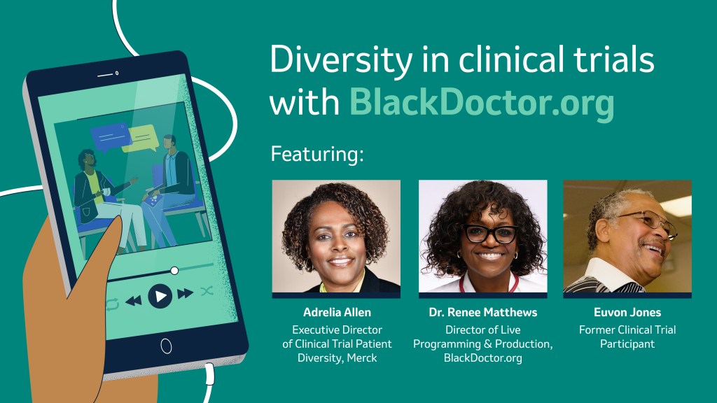 Podcast: A candid conversation about diversity in clinical trials - Merck.com